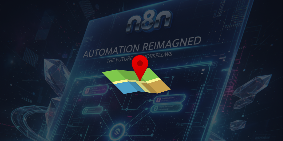 Step-by-Step: How I Automated Google Maps Lead Scraping Using n8n and ...