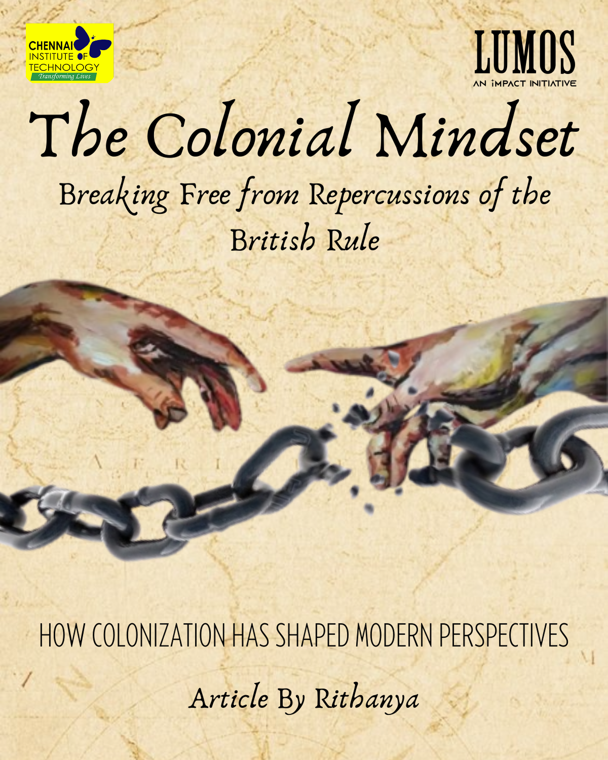 The Colonial Mindset — Breaking Free from Repercussions of the British ...