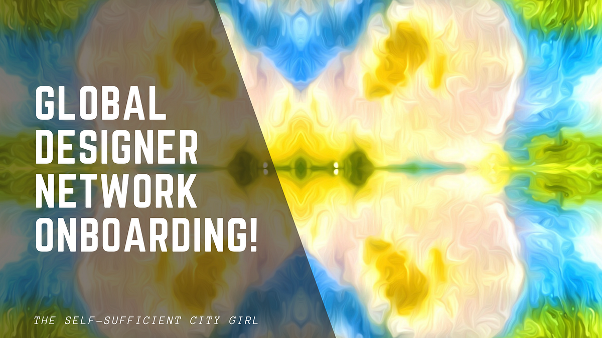 Goal Achieved! Onboarding with the Global Designer Network | by The ...