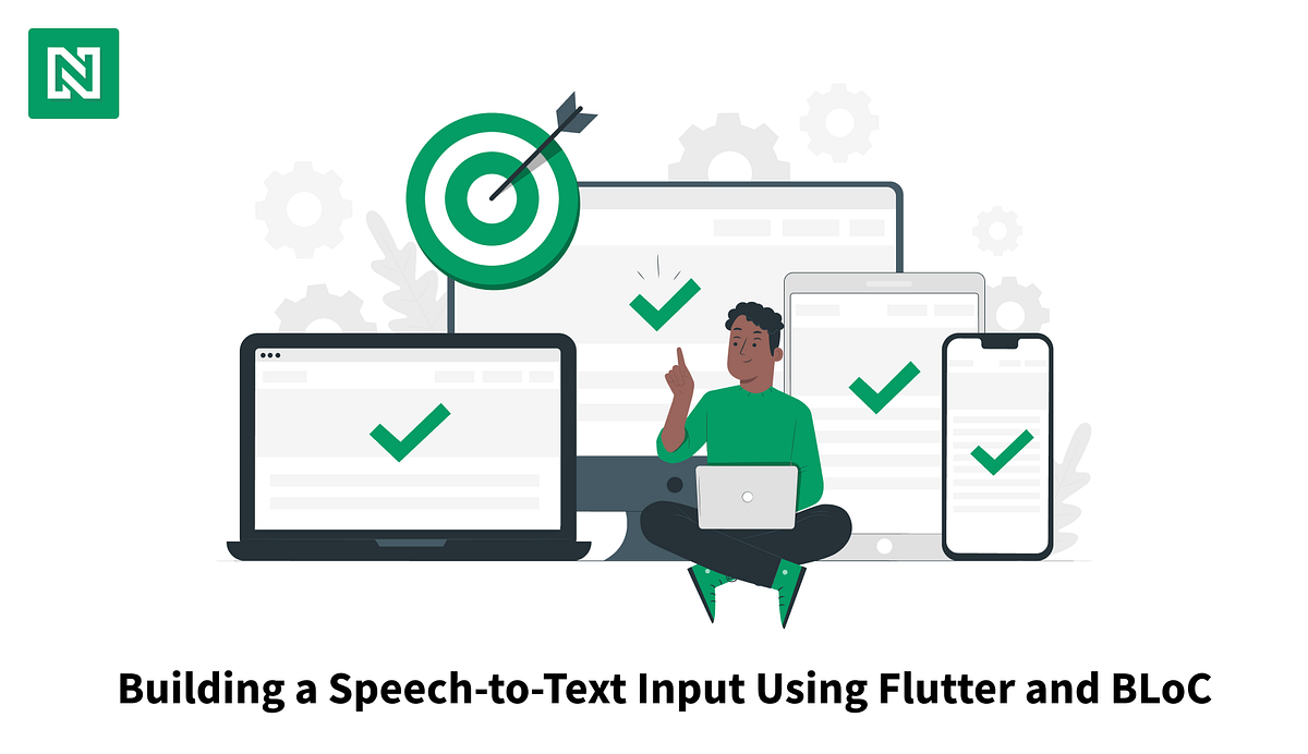 Building a Speech-to-Text Input Using Flutter and BLoC | by Kiran Kulkarni | nonstopio