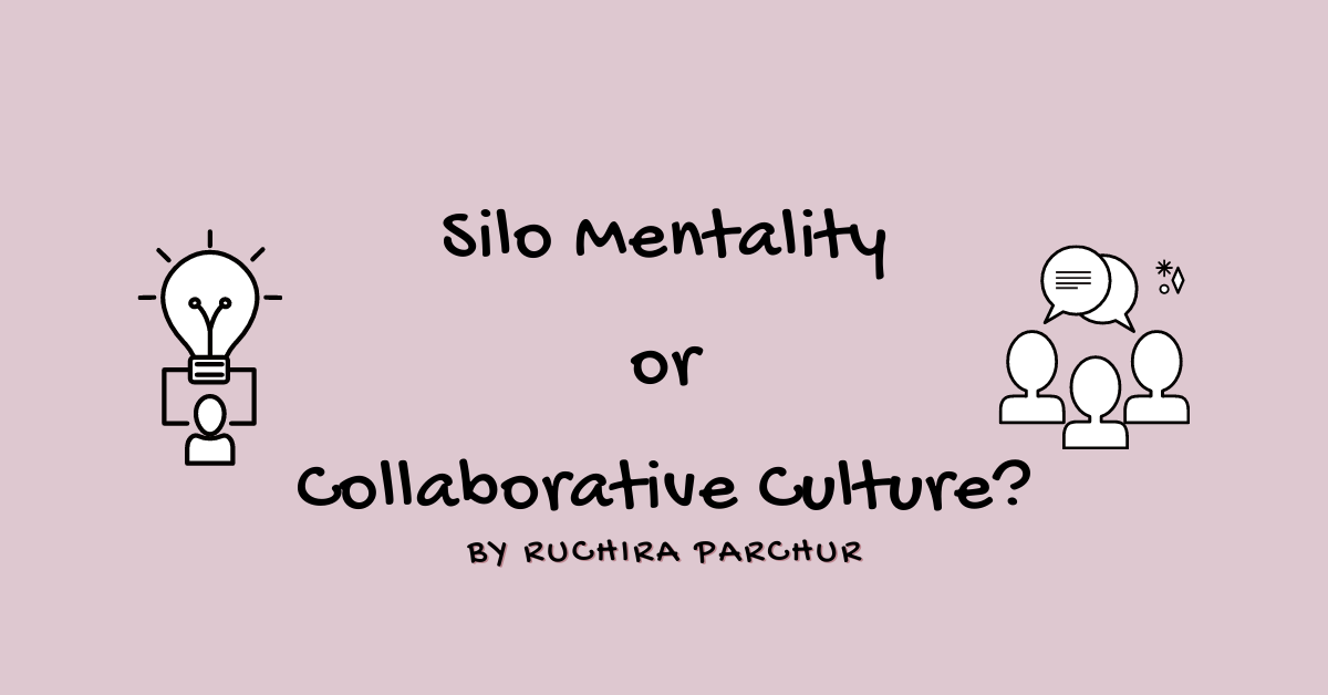 Is your workplace Silo or collaborative? | Information Artist