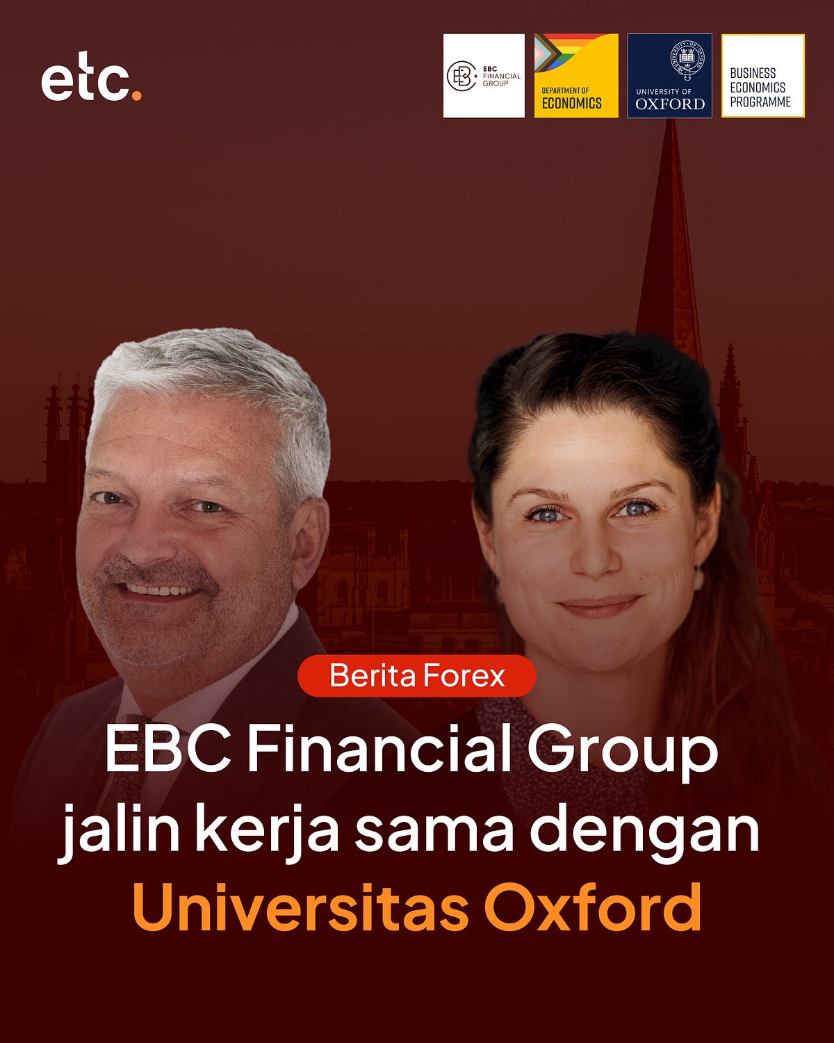 EBC Financial Group (EBC) menjalin kerja sama dengan Departemen Ekonomi Oxford. Terjalinnya ...