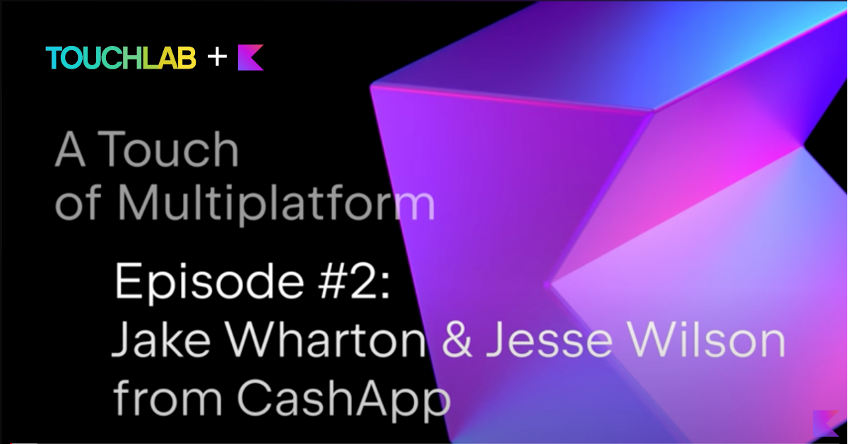 ATOM (A Touch of Multiplatform) Episode #2 - Touchlab - Medium
