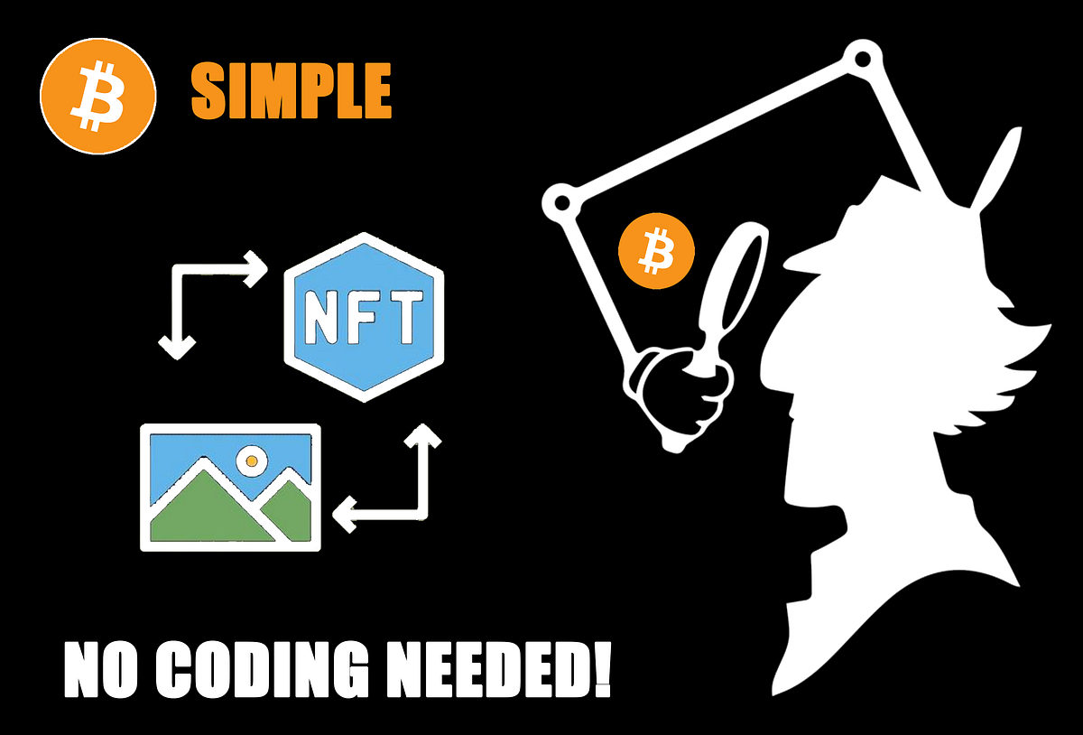 How To Mint Bitcoin NFTs Very Simple! No Coding!? | by cryptoinspector ...
