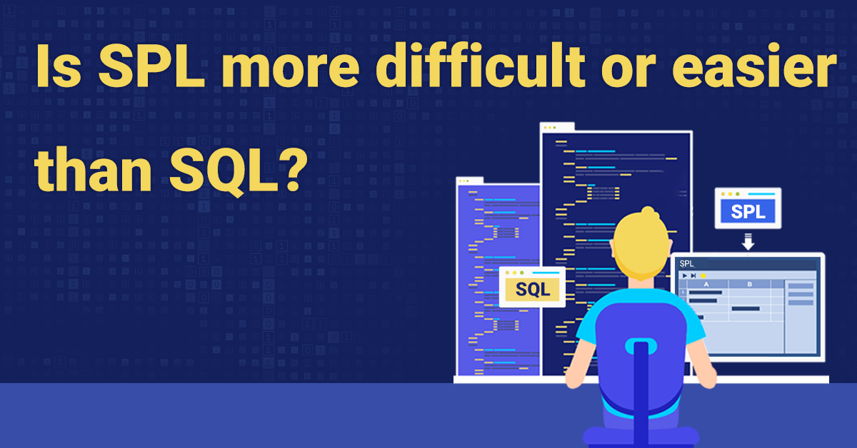 Is SPL more difficult or easier than SQL? | by esProc SPL | Medium