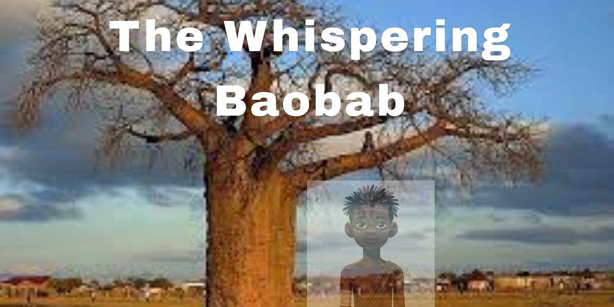 The Whispering Baobab: A Simple Story About Big Mistakes, Family, and Forgiveness | by Mary ...