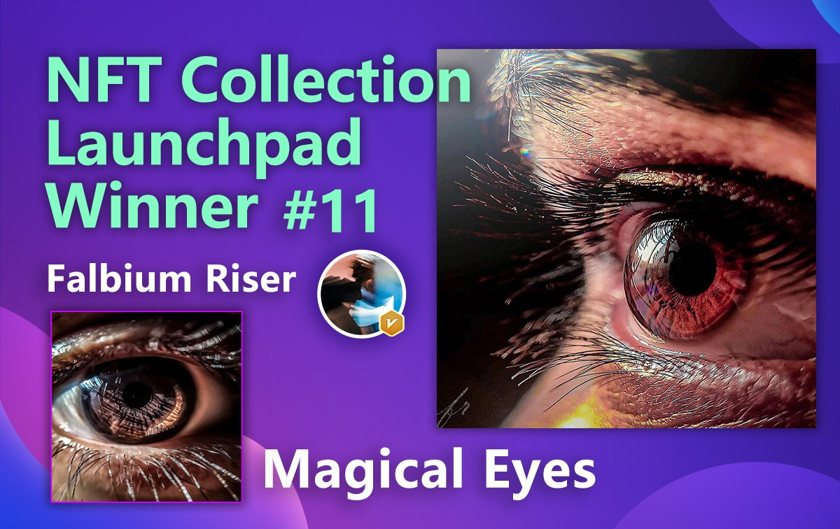 NFT Collection Launchpad Winner #11 | Falbium Riser | by Uptick Network ...