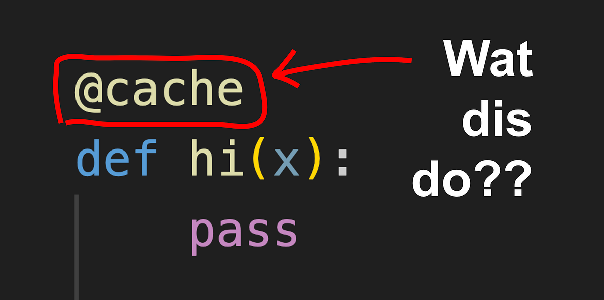 @cache In Python Explained In 30 Seconds | by Liu Zuo Lin | Level Up Coding
