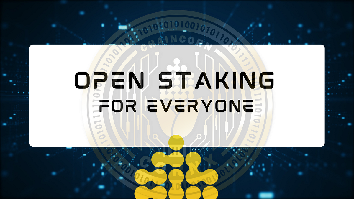 Open Staking - Chaincorn - Medium