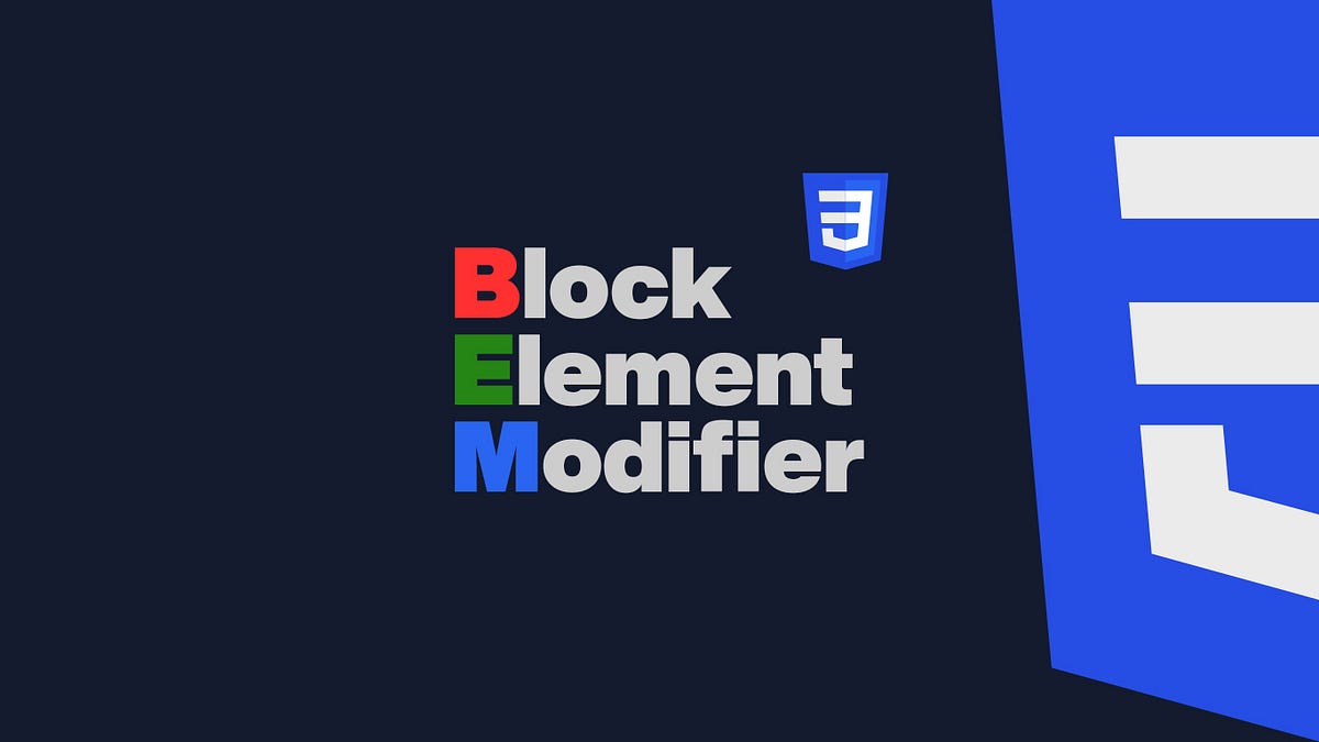 Mastering BEM Technology: A Comprehensive Guide for Clean and SEO-Friendly Web Development | by ...