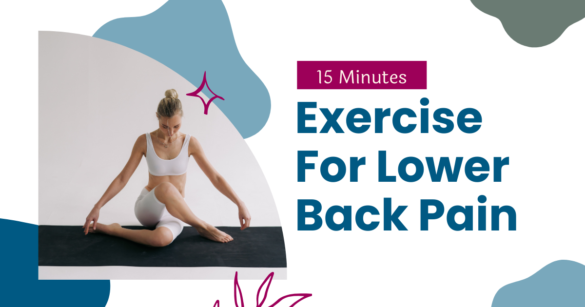 Best Exercises for Lower Back Pain | by Synergy Rehab | May, 2024 | Medium