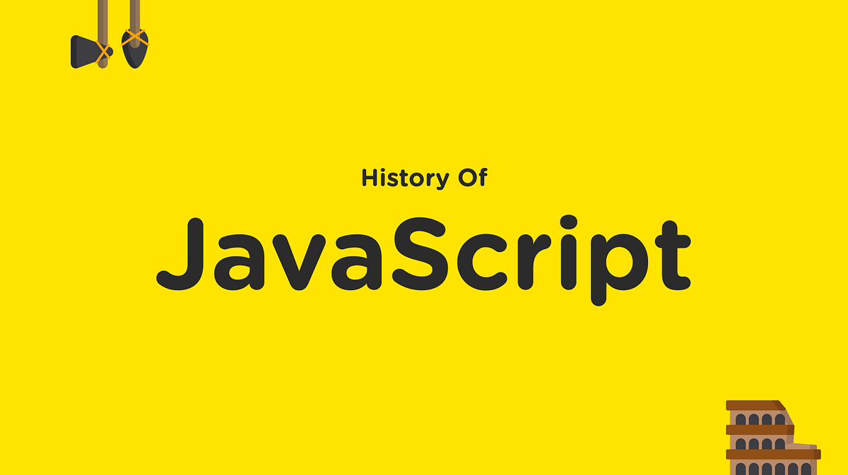 History of The weirdest JAVASCRIPT : | by MD. Tanvir IA | Medium