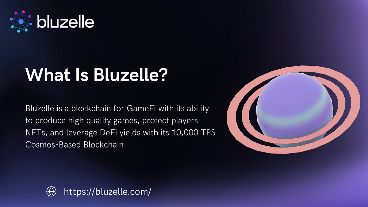 Bluzelle: The Best Blockchain For Gamefi | by Bikkybroz | Medium