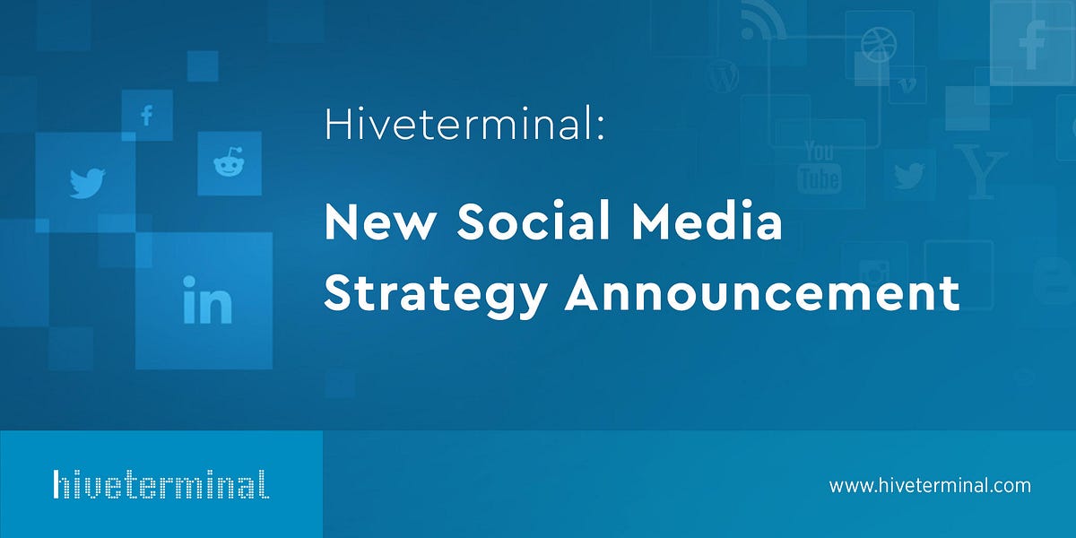 Hiveterminal New Social Media Strategy Announced By Gal Jakič Hiveterminal Medium