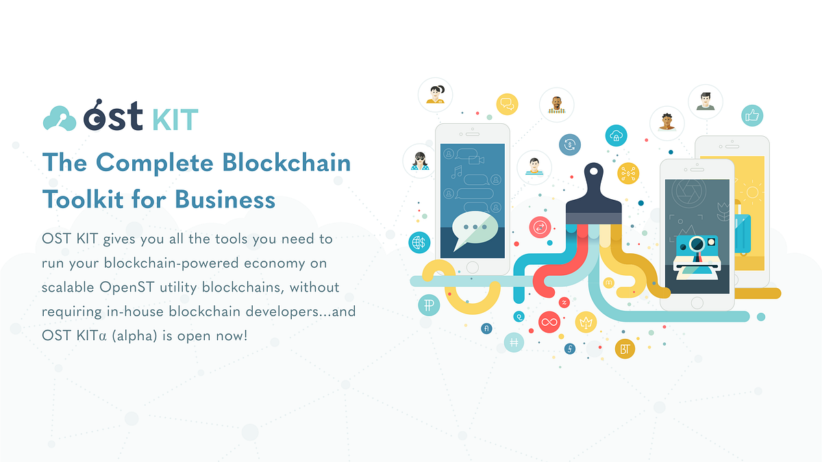 OST launches OST KIT⍺ — public alpha release of the complete blockchain ...