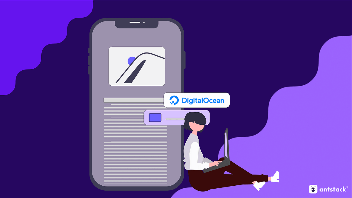 AntStack’s Serverless Application Development| Blog Application| DigitalOcean - AntStack Inc ...