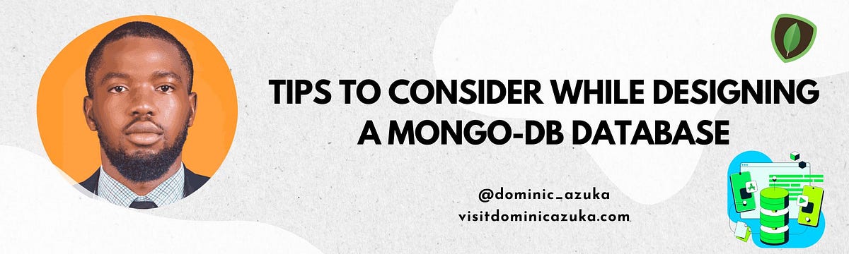 Important Considerations for Designing a Schema in MongoDB | by Dominic ...