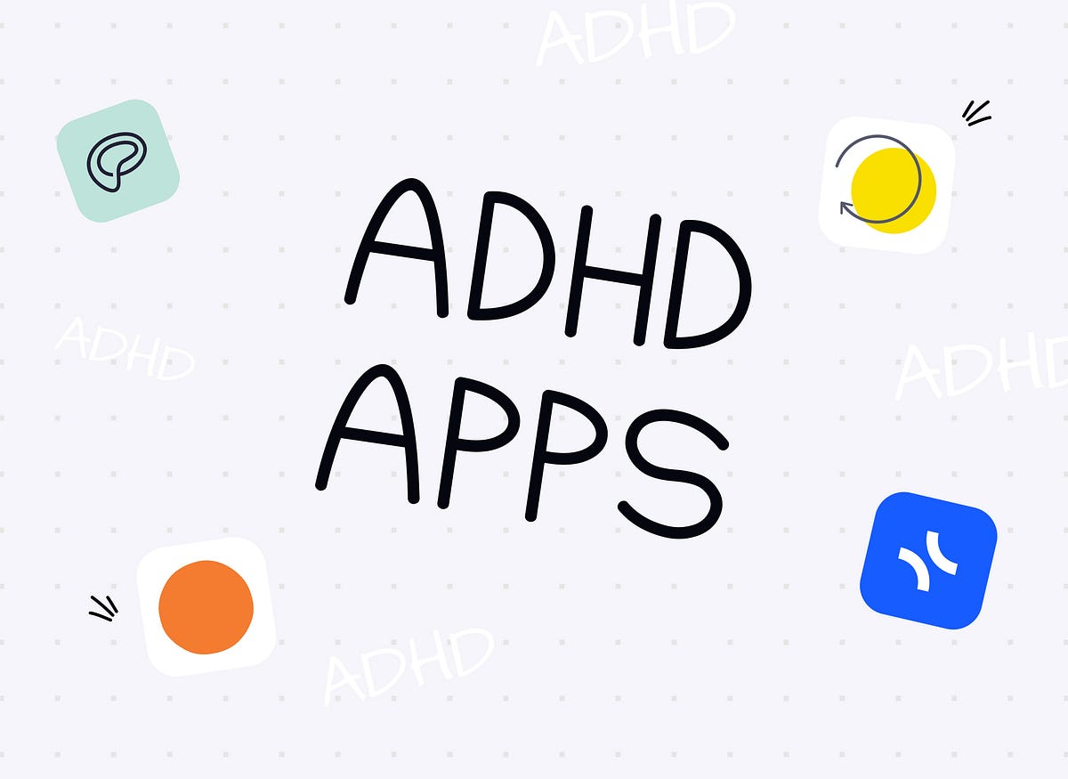 7 Best ADHD Planner Apps in 2024: Manage Your Life Better | by Team ...