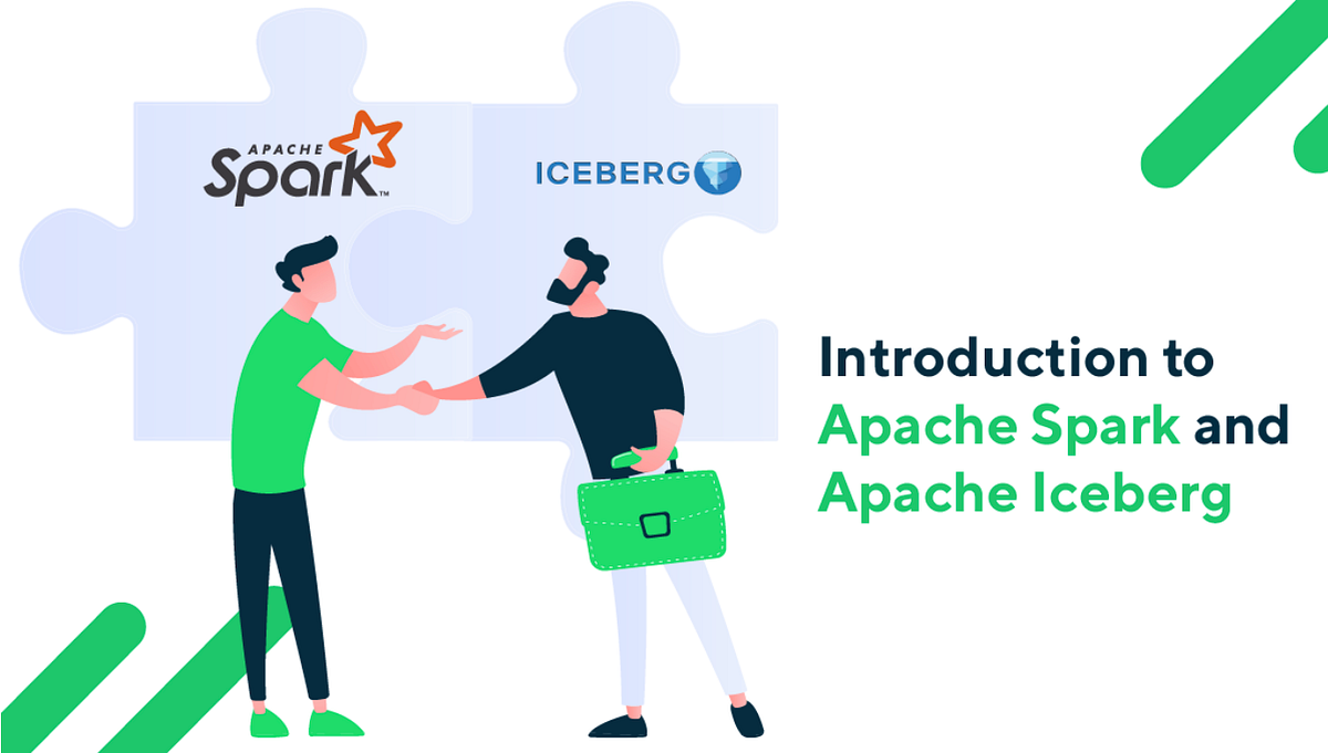 Apache Spark with Apache Iceberg — a way to boost your data pipeline ...