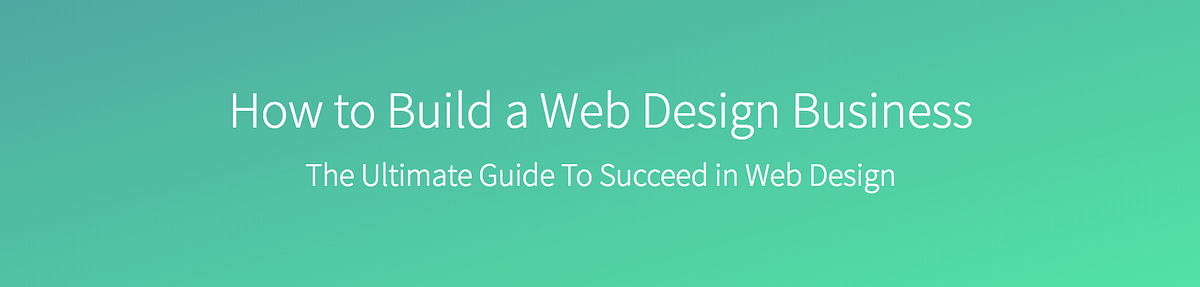 How to Build a Web Design Business | by Hendrik Köhler | Medium