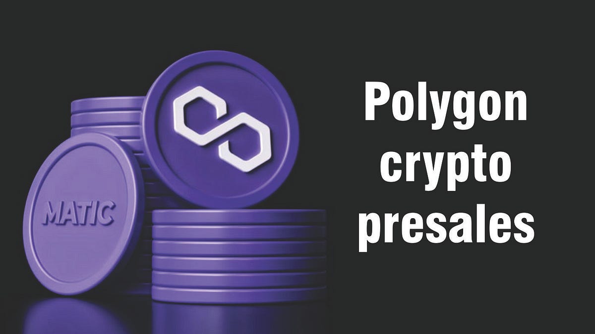 Polygon Crypto Presales: Early Access Investment Opportunities | Medium
