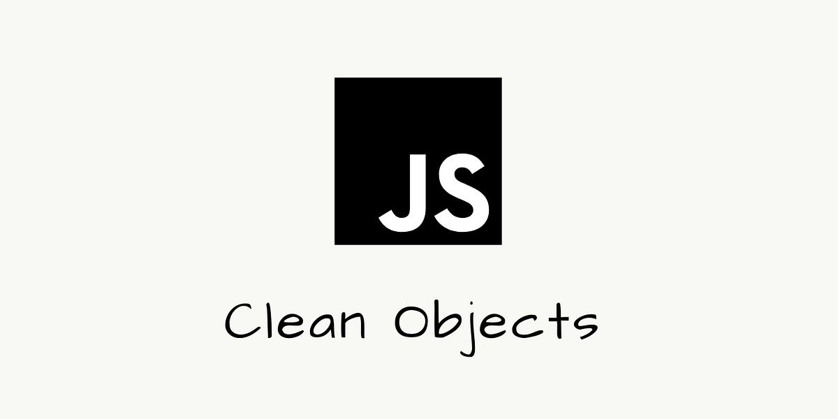 3 Tips for Better Objects in JavaScript | by Giuseppe | The Dev Café ...