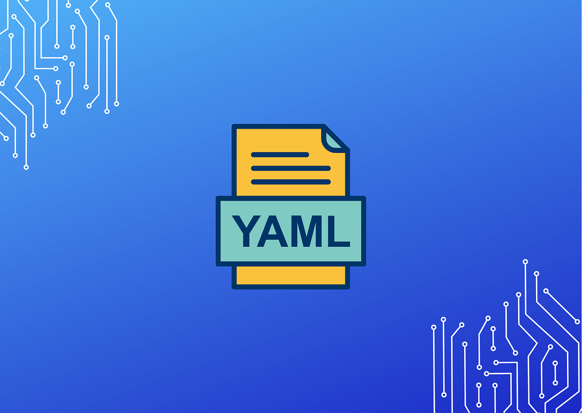 YAML Tutorial: A Quickstart Guide | by Prajwal Jaiswal | Medium