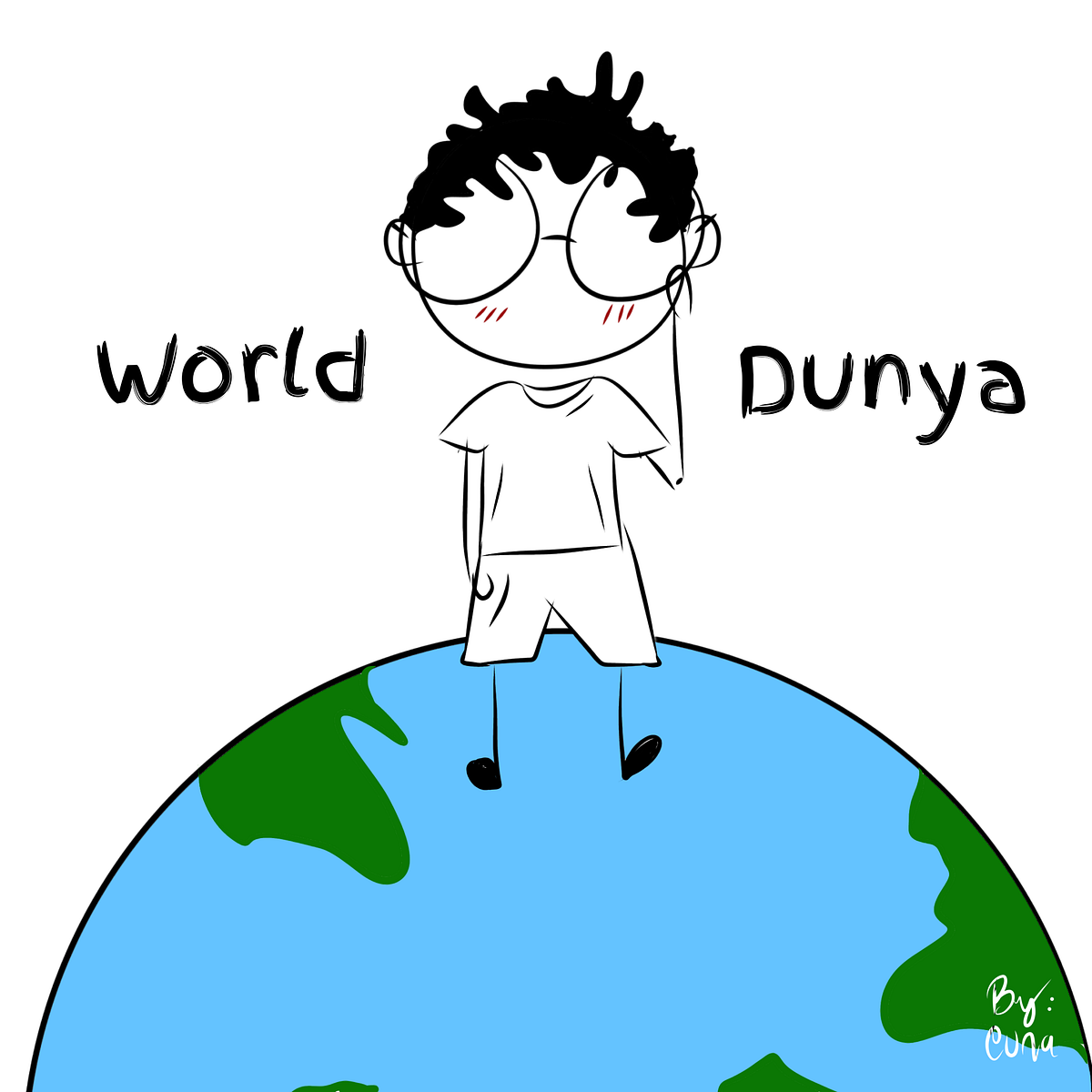 How the Dunya (World) Works From an Islamic Perspective. | by Eunnaa ...