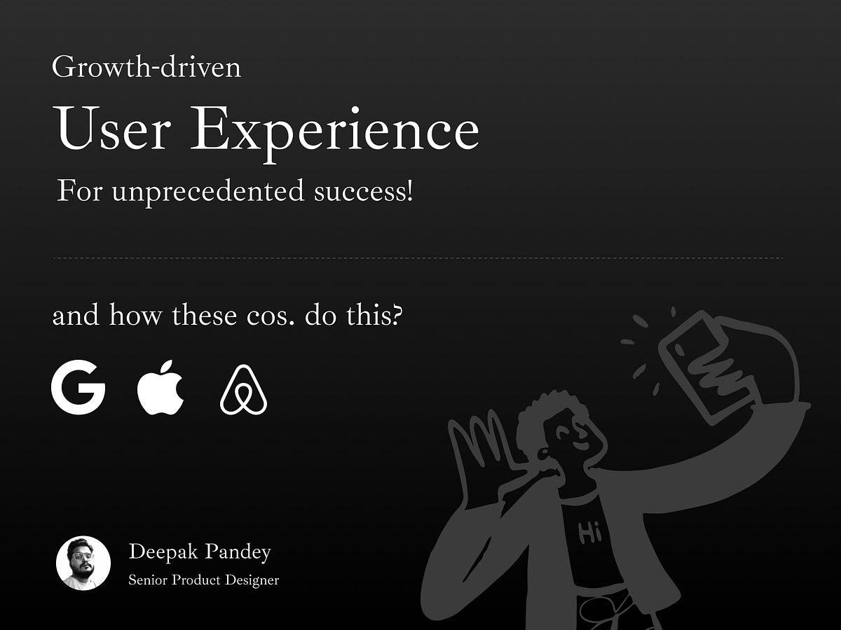 Growth-Driven UX Design: Elevating User Experience for Unprecedented ...