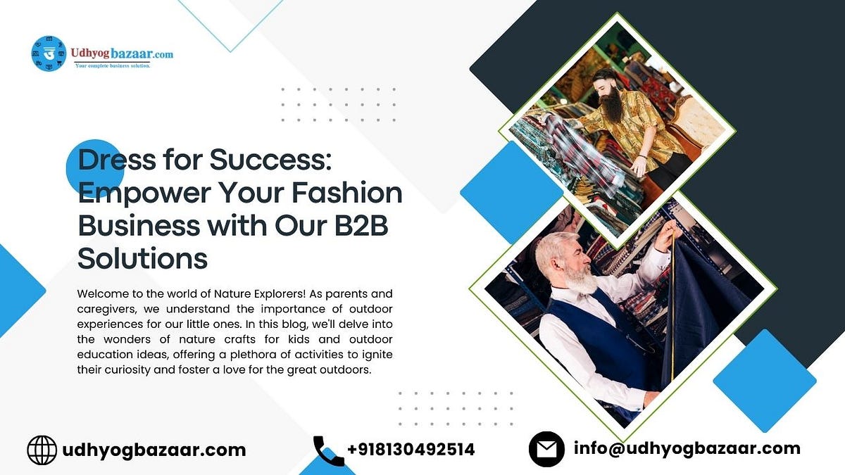 Dress for Success: Empower Your Fashion Business with Our B2B Solutions ...