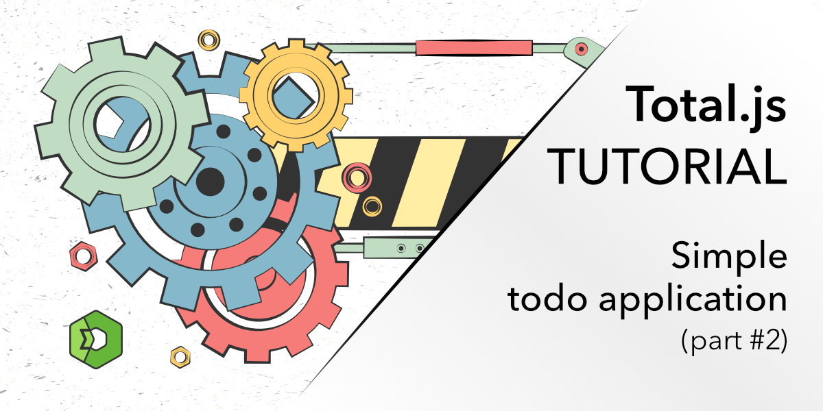 Total.js tutorial: Simple Todo application (part 2) | by Louis Bertson | Medium