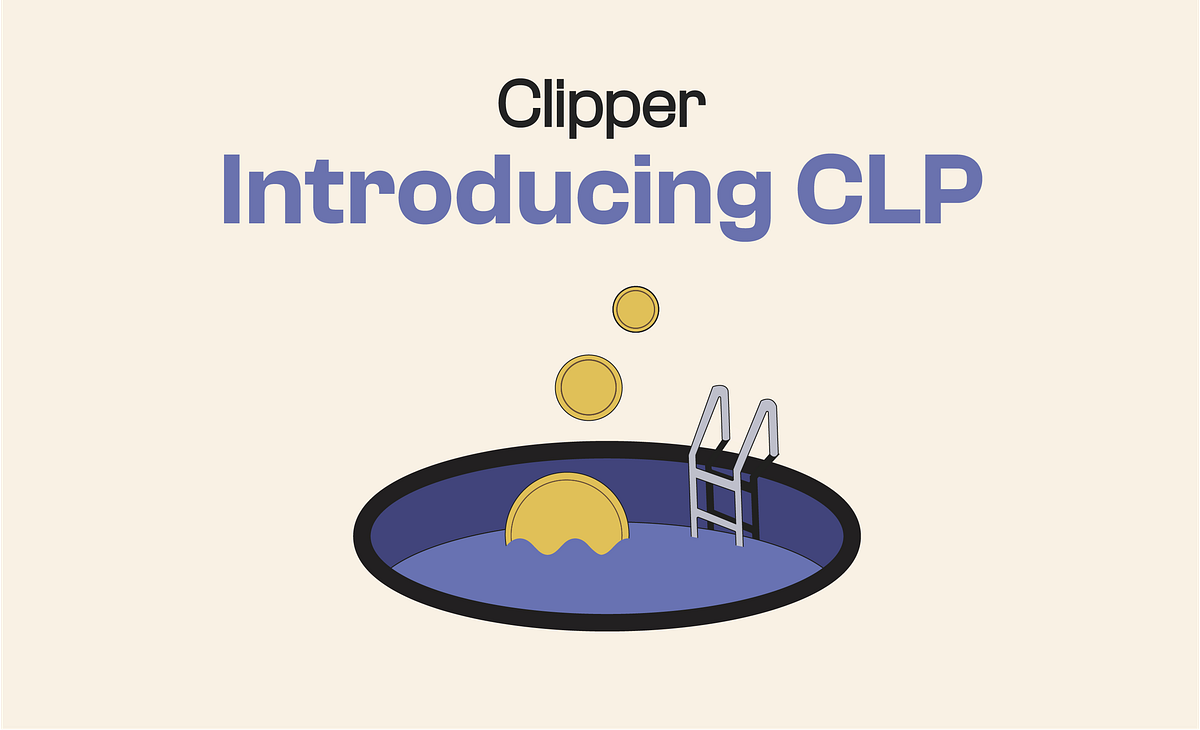 Introducing Clipper’s Community Liquidity Program! | by Clipper | Medium