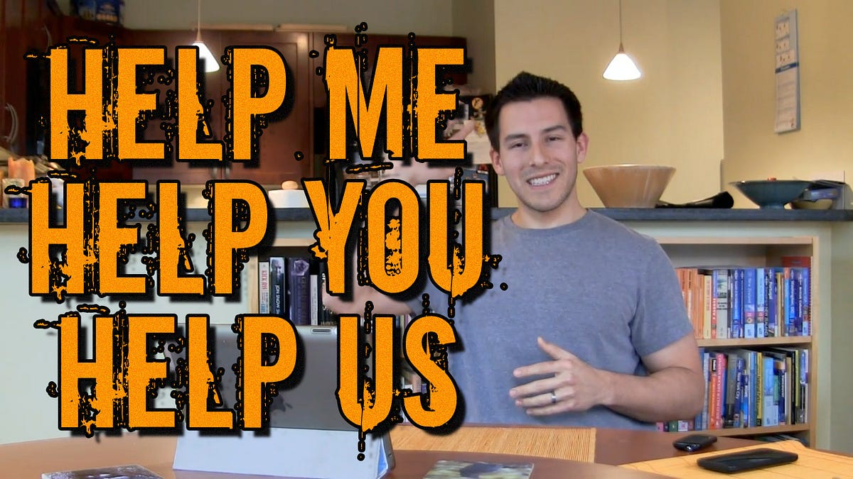 Help Me Help You Help Us | by Justin Archer | ThePostureGuy