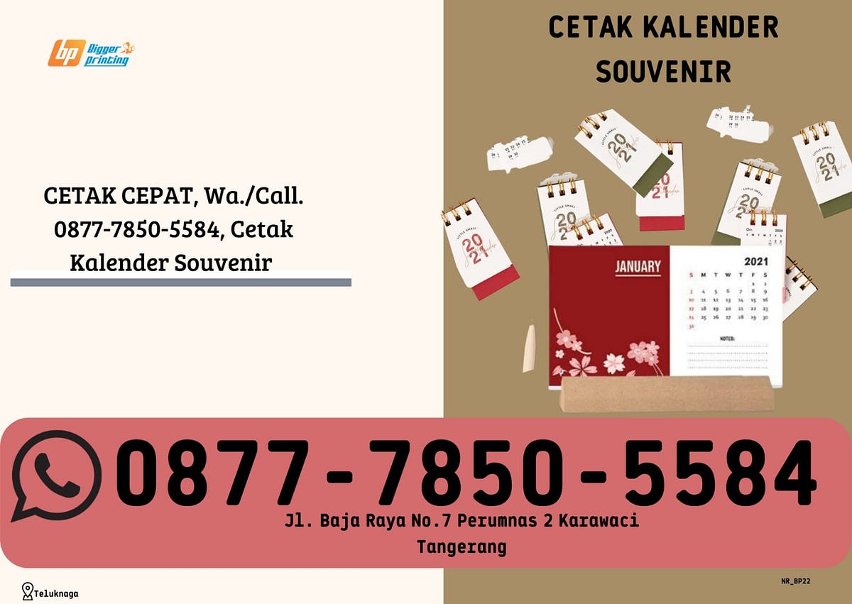 CETAK CEPAT, Wa./Call. 0877–7850–5584, Cetak Kalender Souvenir di Teluknaga ...