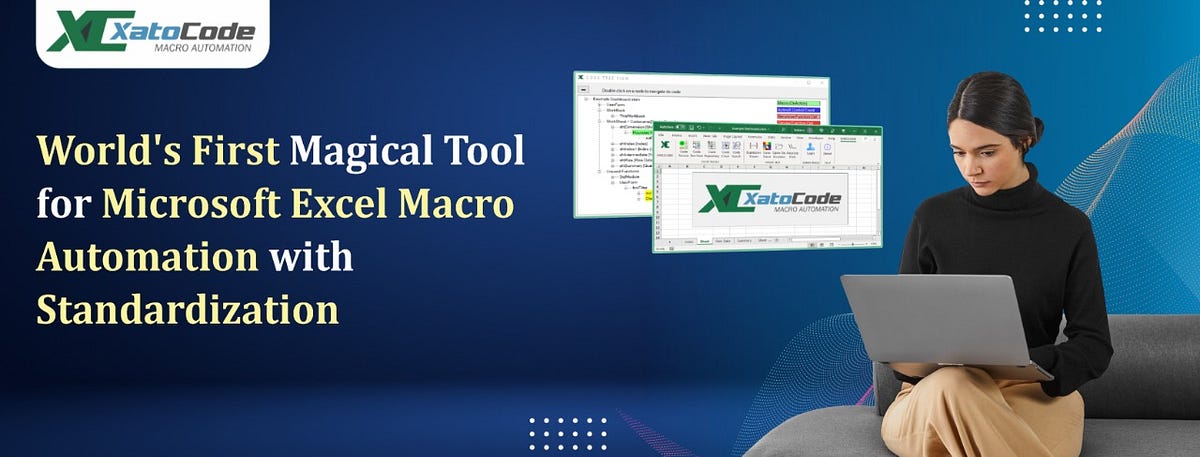 Excel Automation Tool — XatoCode - Xato Code - Medium