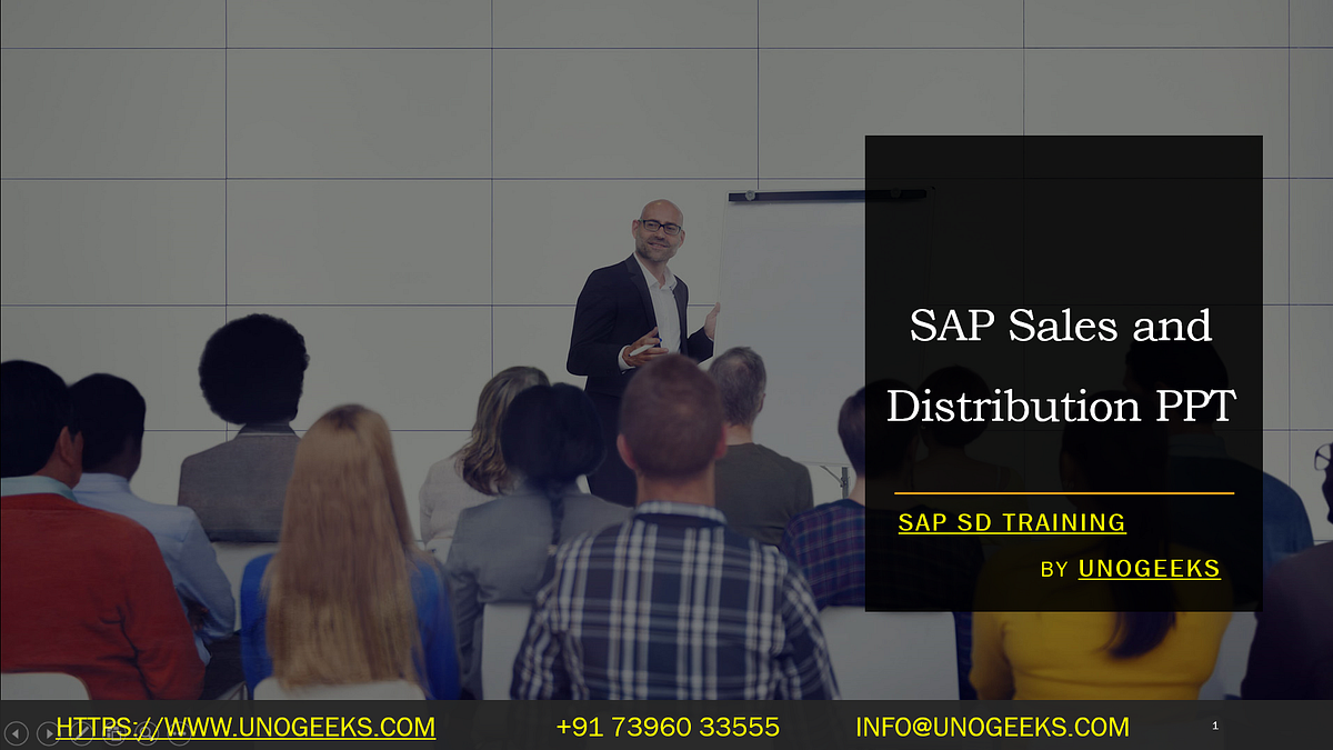 SAP Sales and Distribution PPT. An SAP Sales and Distribution (SD) PPT ...