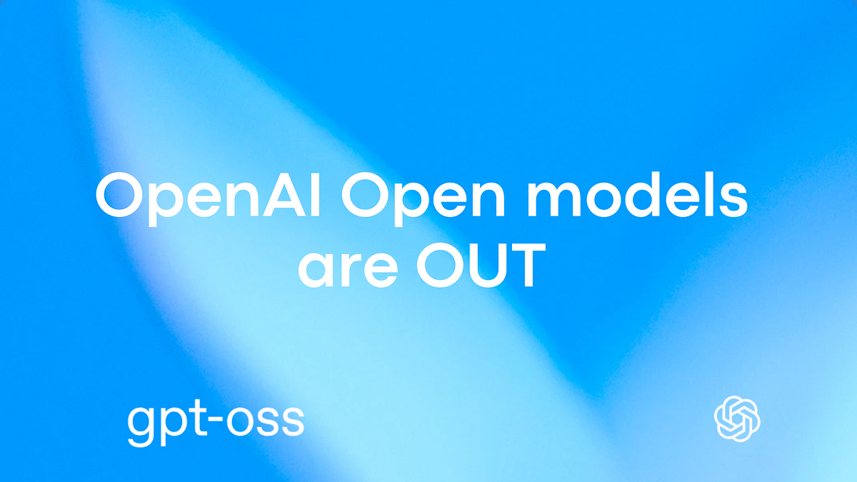 Open models by OpenAI are OUT. Discover how OpenAI’s open source… | by ...