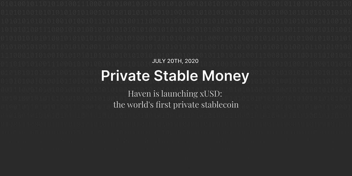 Haven Launching xUSD on July 20th | by Haven Protocol | Medium