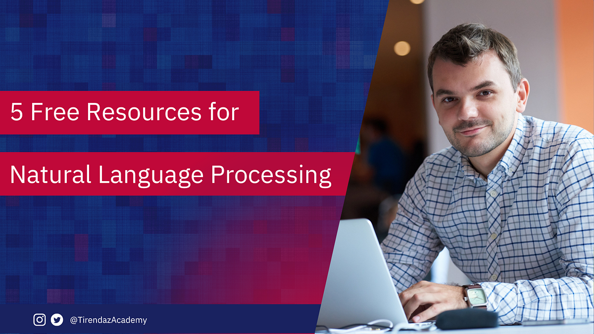 5 Free Resources for Learning Natural Language Processing with Python ...