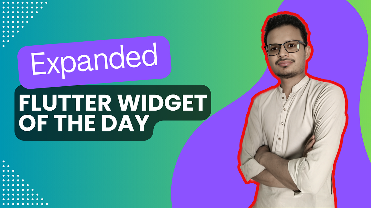 Expanded Widget In Flutter Flutter Widget Of The Day By Devcode Easy Flutter Jul 2025