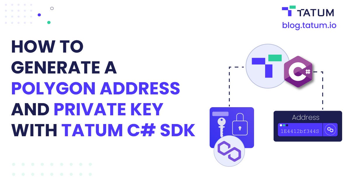 How To Create An Address And Generate A Private Key For Your Polygon Wallet With Tatum C Sdk