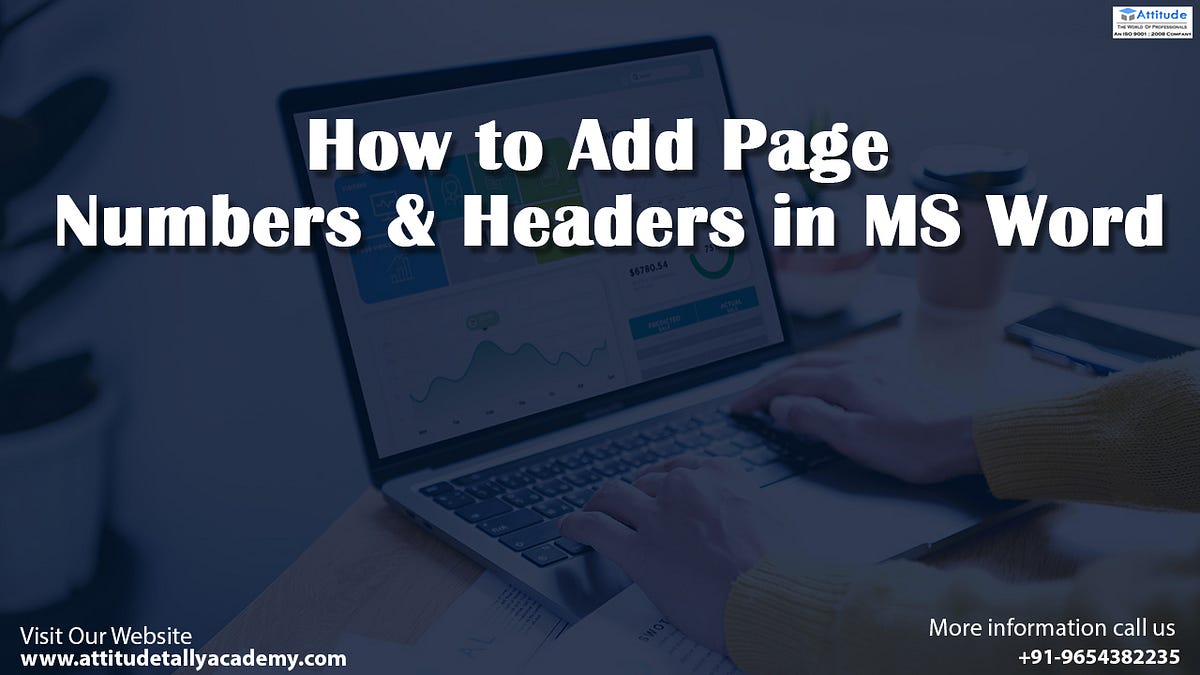 How to Add Page Numbers and Headers in MS Word | by attitude academy ...