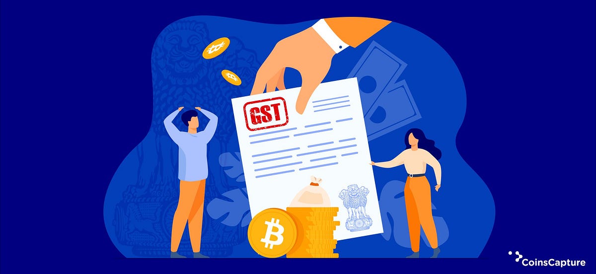 All You Need To Know About Bitcoin & GST In India | by Coinscapture ...