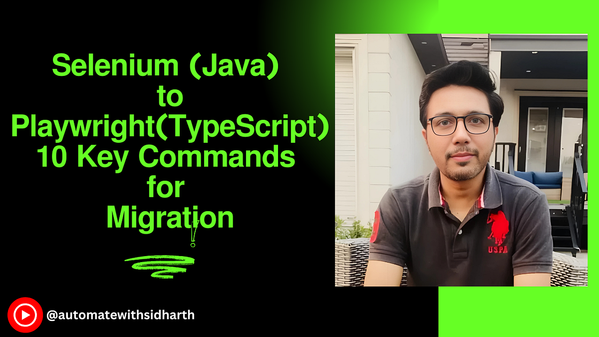 𝗦𝗲𝗹𝗲𝗻𝗶𝘂𝗺 (𝗝𝗮𝘃𝗮) 𝘁𝗼 𝗣𝗹𝗮𝘆𝘄𝗿𝗶𝗴𝗵𝘁(𝗧𝘆𝗽𝗲𝗦𝗰𝗿𝗶𝗽𝘁): 𝟭𝟬 𝗞𝗲𝘆 𝗖𝗼𝗺𝗺𝗮𝗻𝗱𝘀 𝗳𝗼𝗿 𝗠𝗶𝗴𝗿𝗮𝘁𝗶𝗼𝗻 | by Sidharth Shukla ...