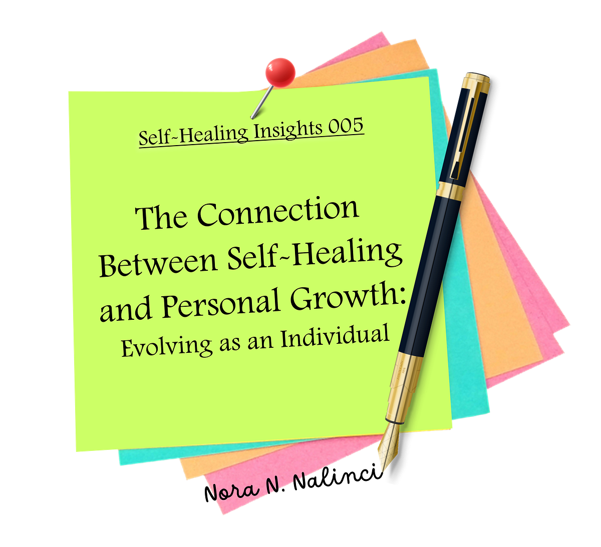 Self-Healing Insights — 005. The Connection Between Self-Healing and ...