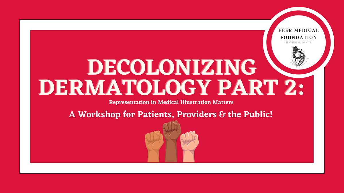 Let’s Talk About It: “Decolonizing Dermatology — Part 2: Representation ...