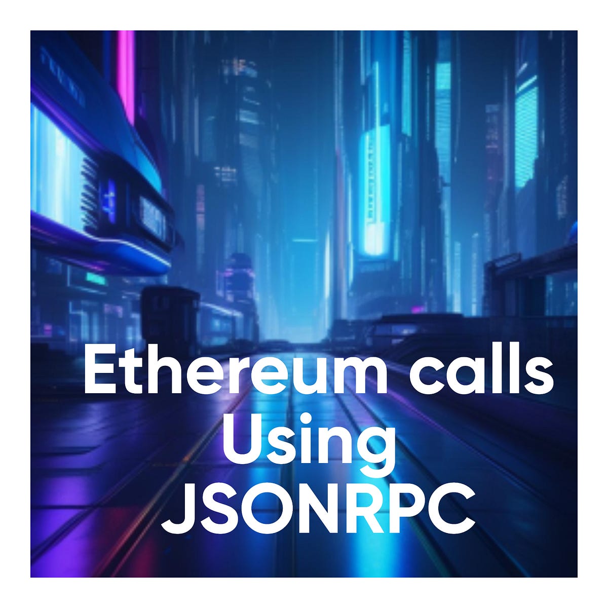 Understanding Ethereum JSONRPC Calls | by Ayo Seun Solomon | Block Magnates