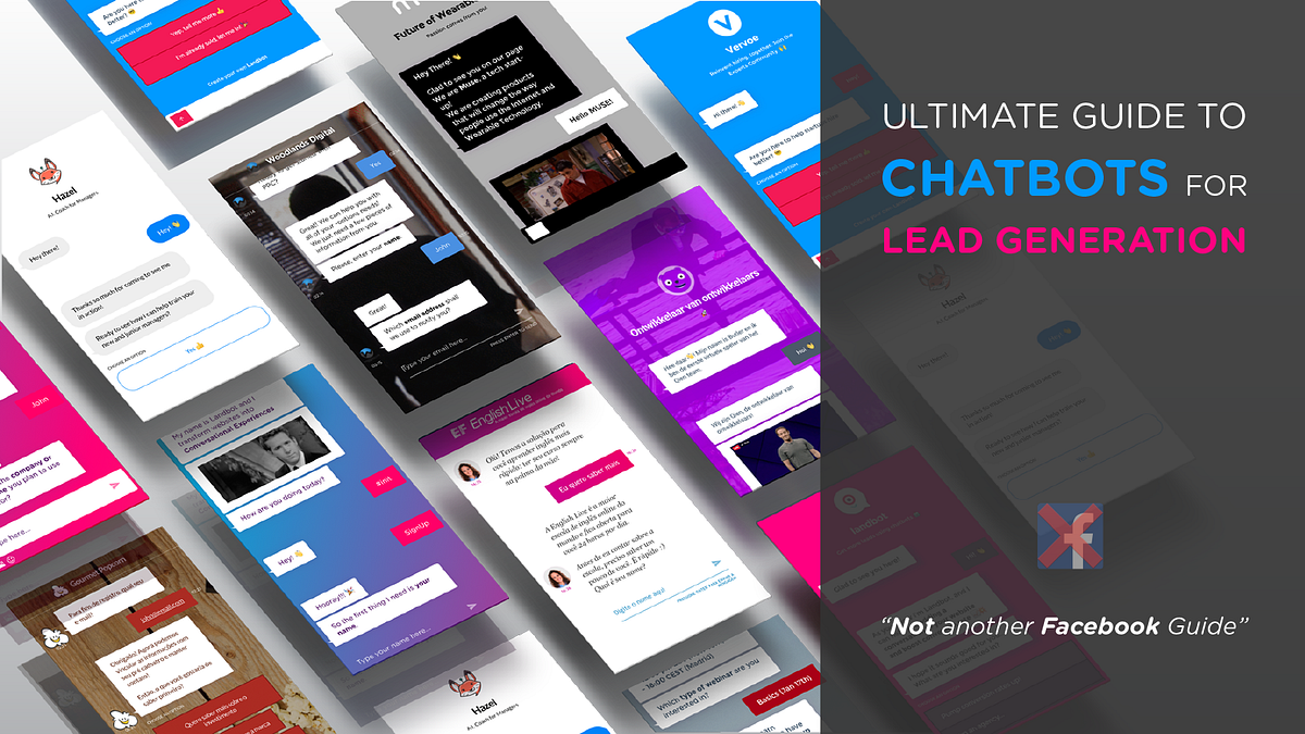 The Ultimate Guide to Chatbots for Lead Generation | by Fran Conejos ...