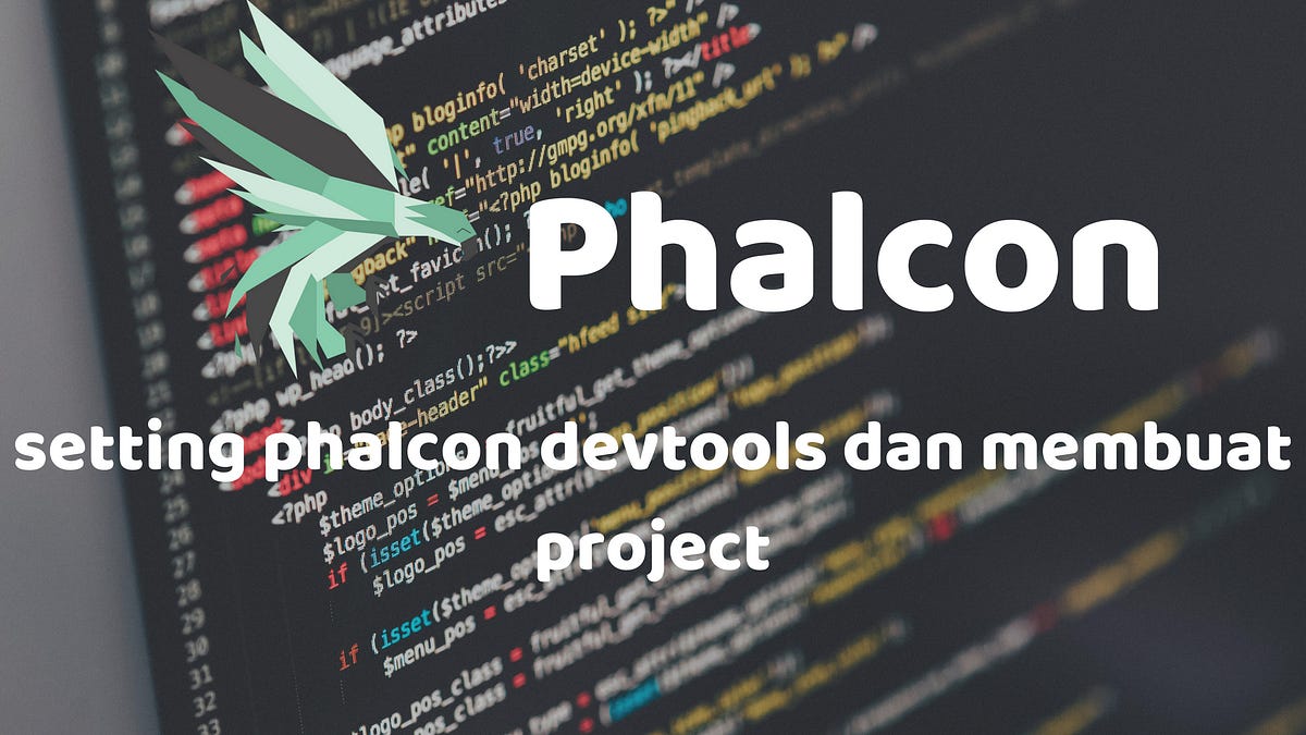 Cara Mengawali Project Pertama Kamu di Windows 10 Menggunakan Framework Phalcon PHP (Setting ...