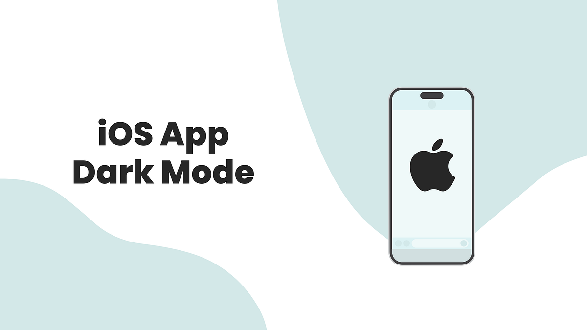Unveiling the Night: A Guide to Implementing Dark Mode in Your iOS App | by Anastasia Mousa ...